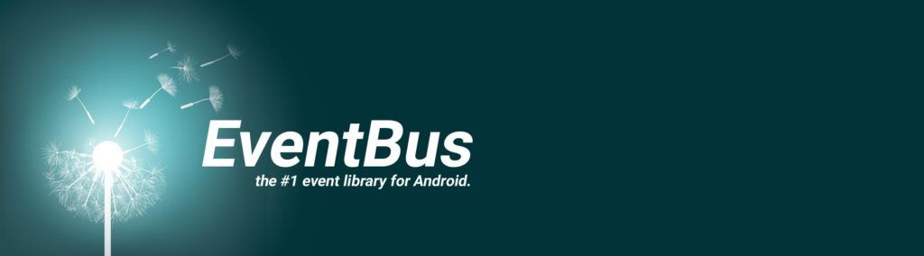 Eventbus Events For Android Open Source By Greenrobot